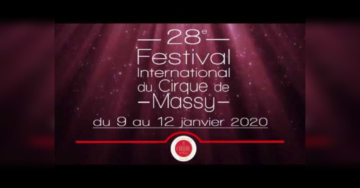Essonne: annulation du 28e Festival international de cirque de Massy ...