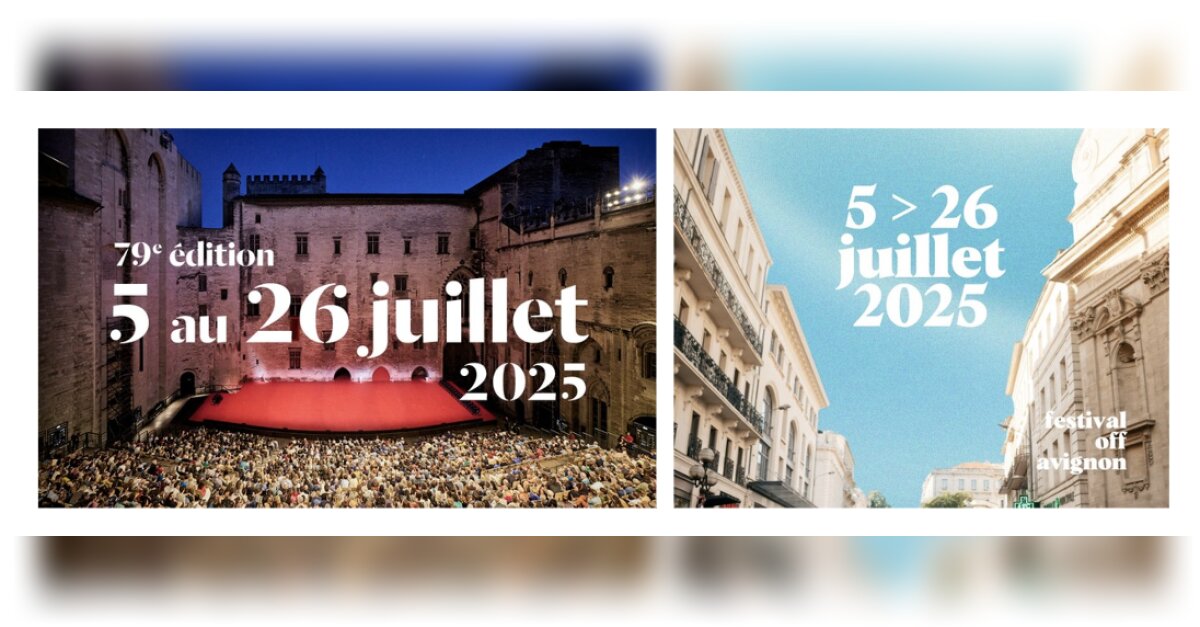 Les Festival d’Avignon et festival Off d'Avignon aux mêmes dates en ...