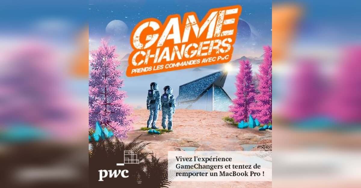 PwC : lancement du serious game "GameChangers" pour attirer les jeunes ...