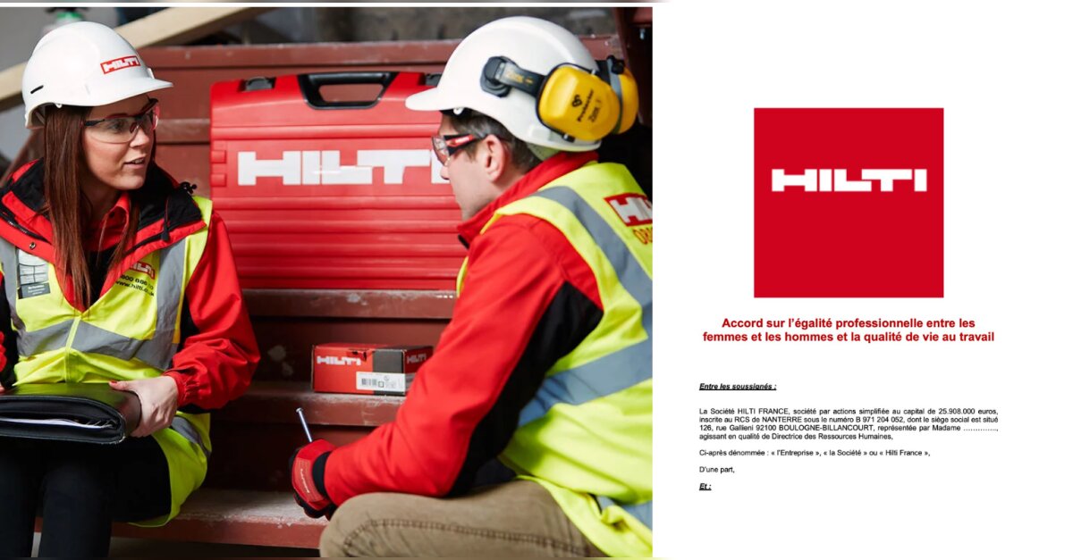 Hilti : signature d’un accord "QVT et égalité professionnelle entre les ...