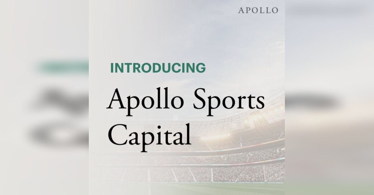 Investissement : lancement d'Apollo Sports Capital, entité dédiée au ...
