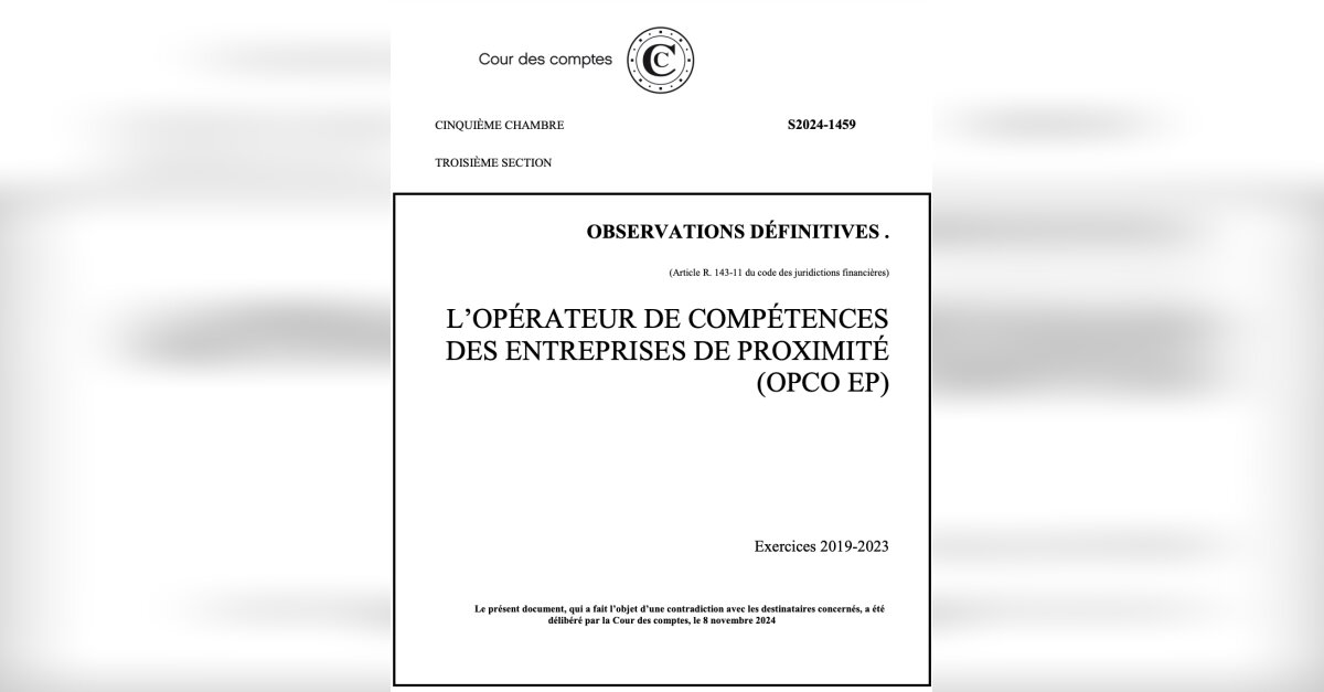 Rapport sur l'Opco EP (Cour des comptes - février 2025) - News Tank RH