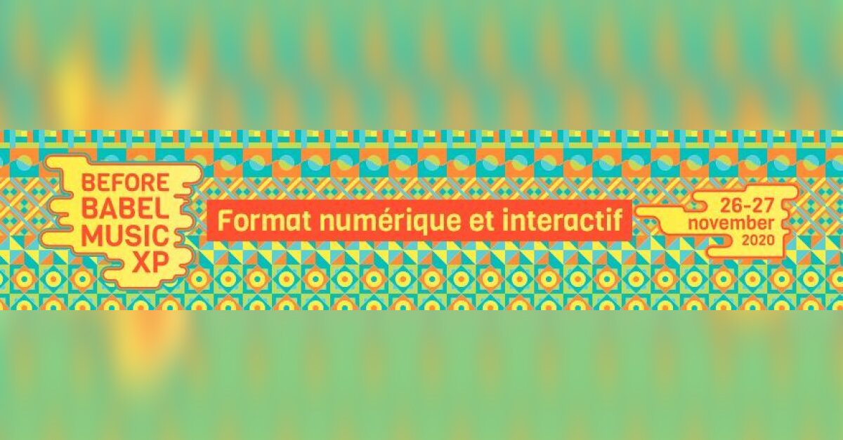Marseille: le Before Babel Music XP annulé en présentiel mais remplacé ...