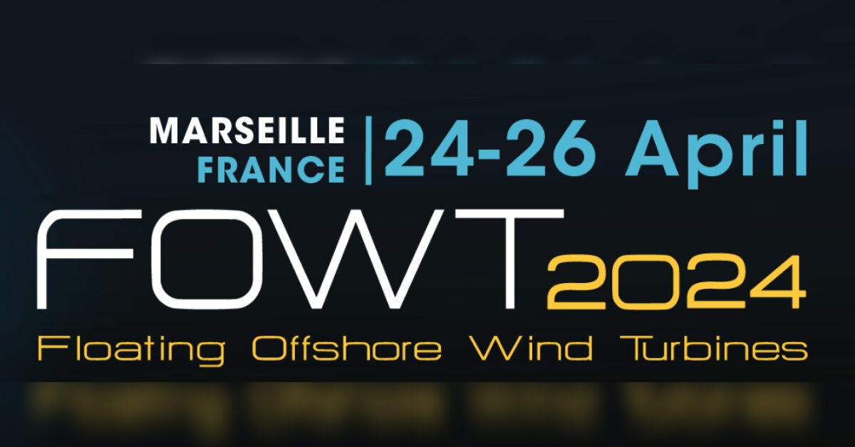 News Tank Energies - Éolien flottant: l’édition 2024 du FOWT organisée à Marseille du 24 au 26 ...