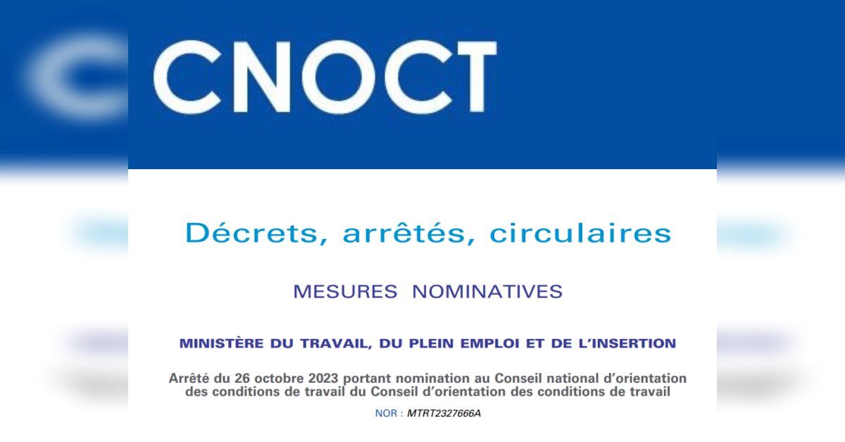 CNOCT : nominations de titulaires et suppléants au sein des collèges ...