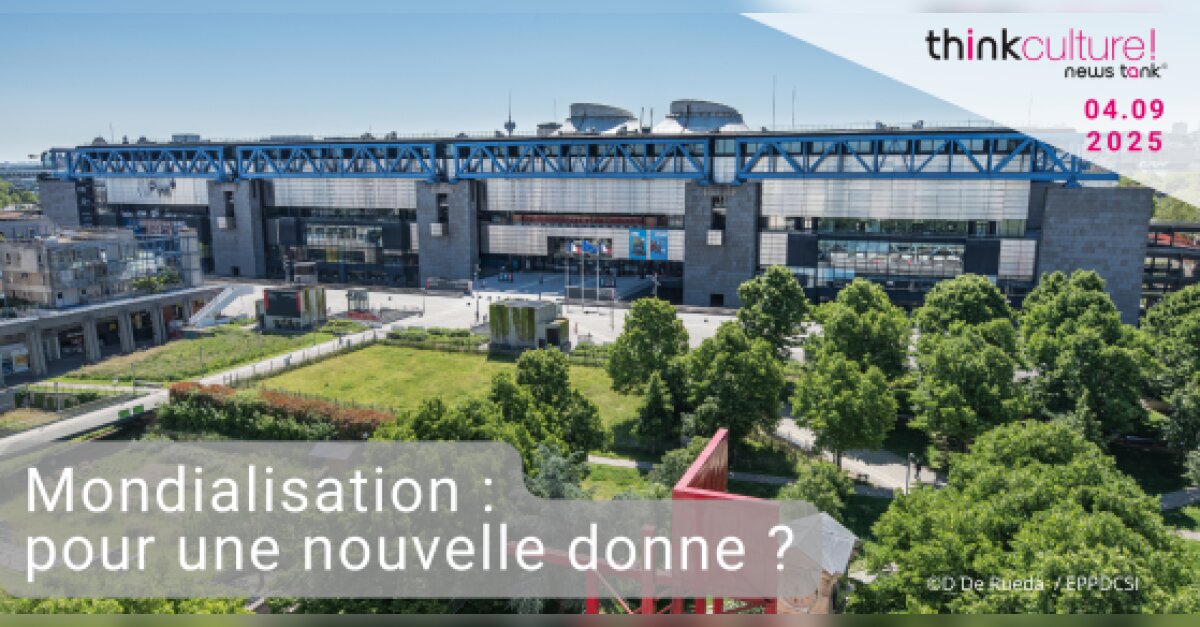 Think 2025: "La mondialisation conduit-elle à l’uniformisation, au ...